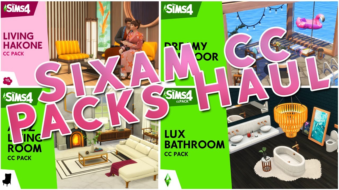 SIXAM CC PACKS HAUL // LOS SIMS 4 - YouTube