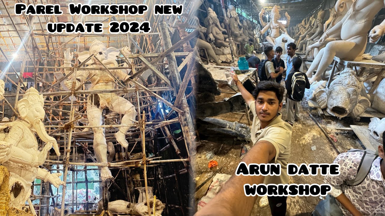 Parel Workshop 2024 | Arun Datte Workshop 2024 | complete tour | Mumbai ...