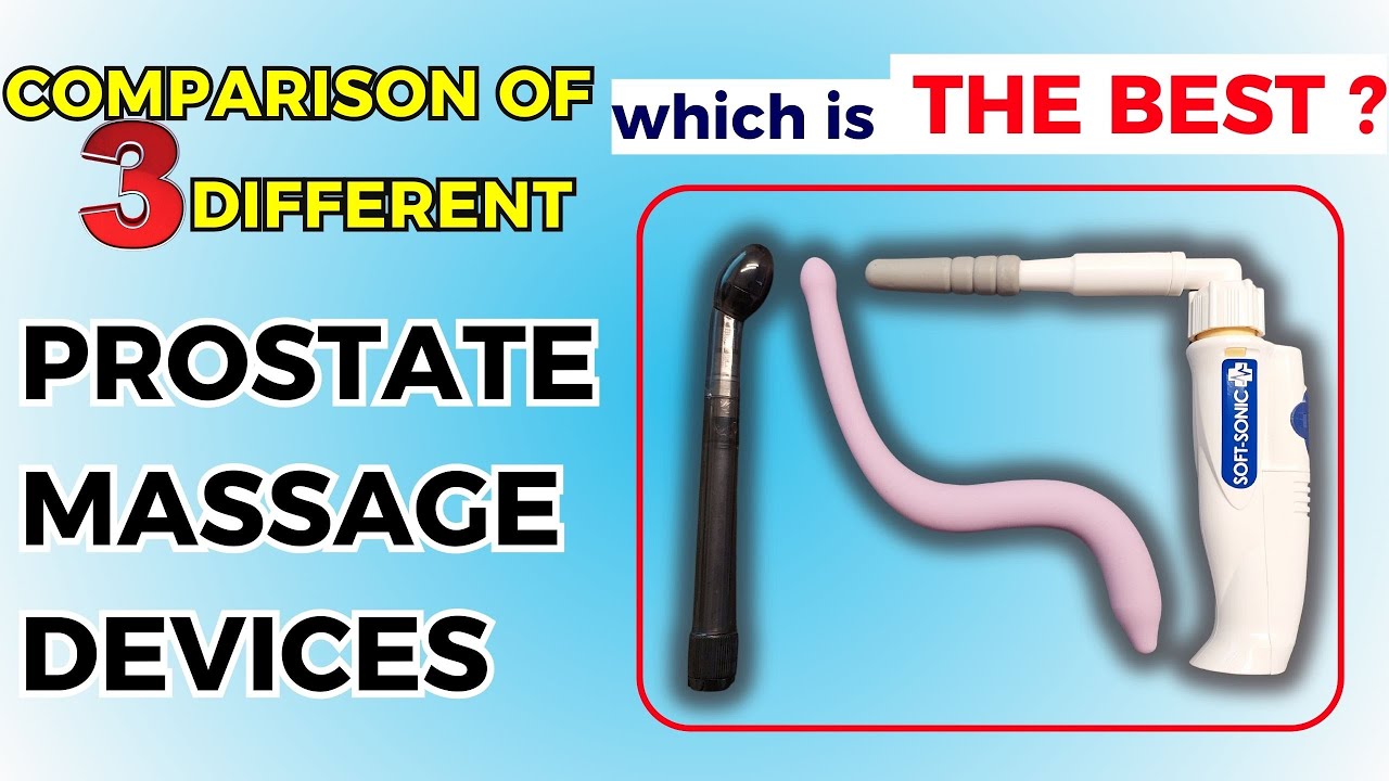Comparison of 3 Different Prostate Massage Devices #prostatitis # ...