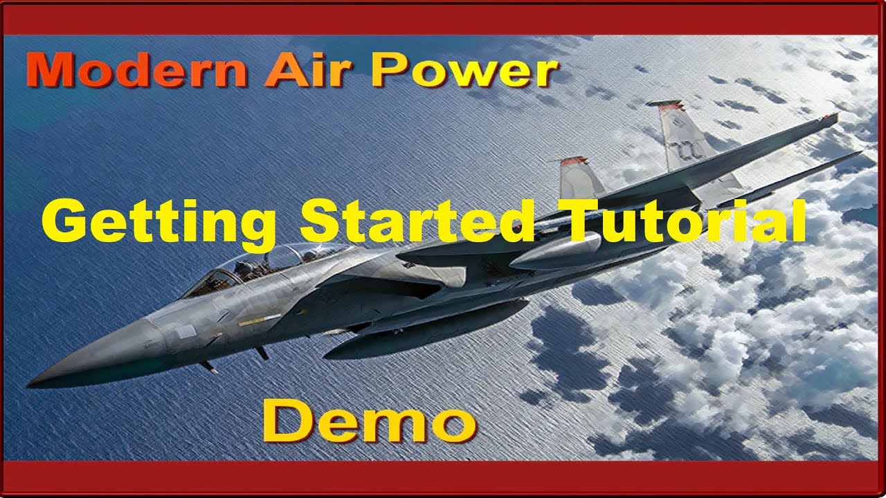 Modern Air Power Demo - Getting Started Tutorial - YouTube