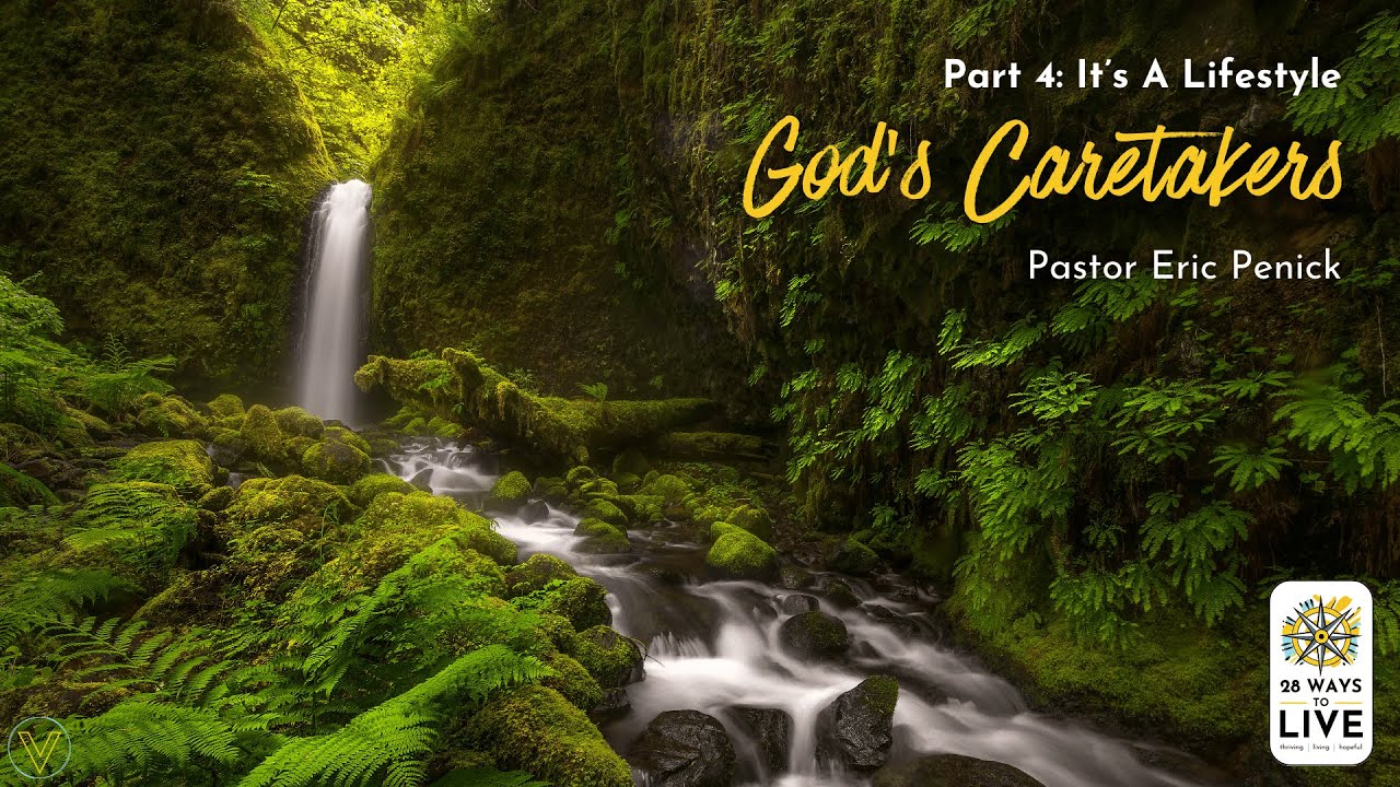 LIVE | Part 4: It's A Lifestyle - "God's Caretakers" | Pastor Eric ...