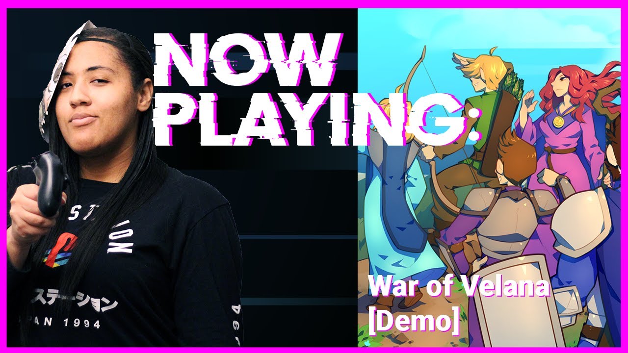 NOW PLAYING: War of Velana [Demo] - YouTube