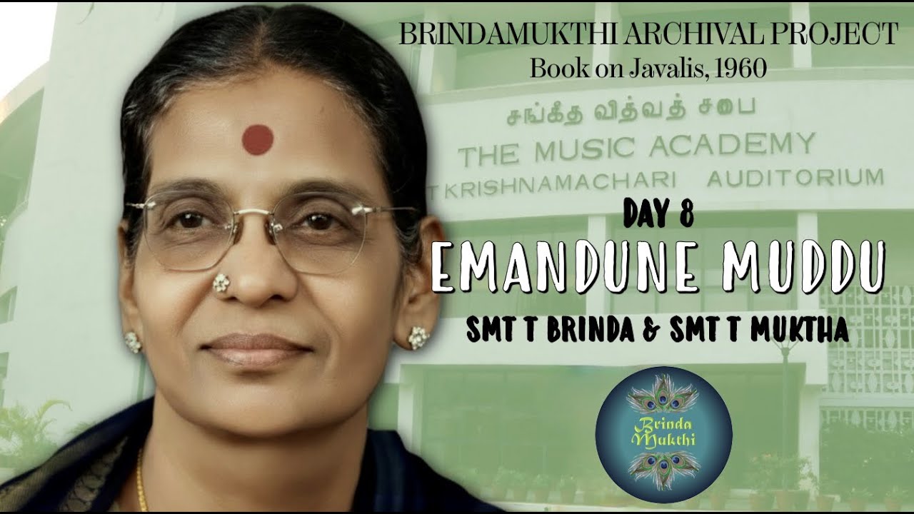 BrindaMukthi's #margazhi I Javali Day 8 I Emandune I Raga Mukhari I Smt ...