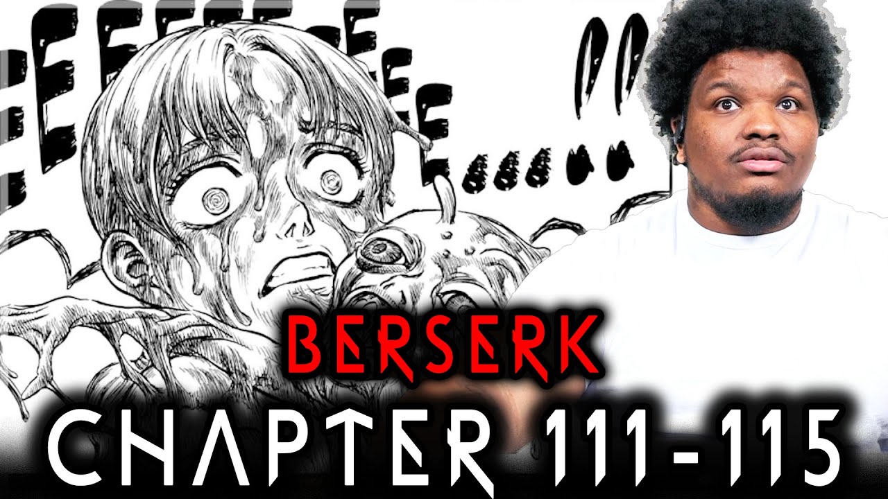 Berserk: Chapter 111 - 115 | Reaction - YouTube