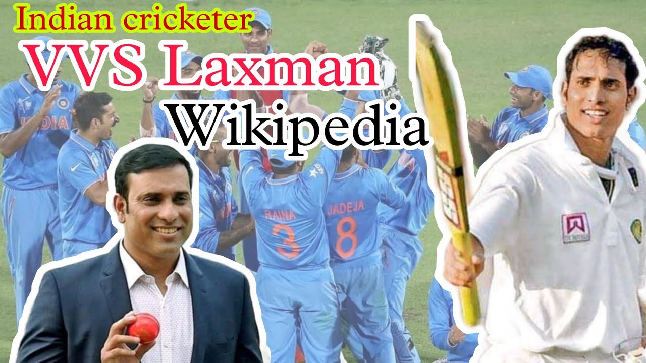 INDIAN CRICKETER VVS LAXMAN WIKIPEDIA/VVS LAXMAN BIOGRAPHY, first ...