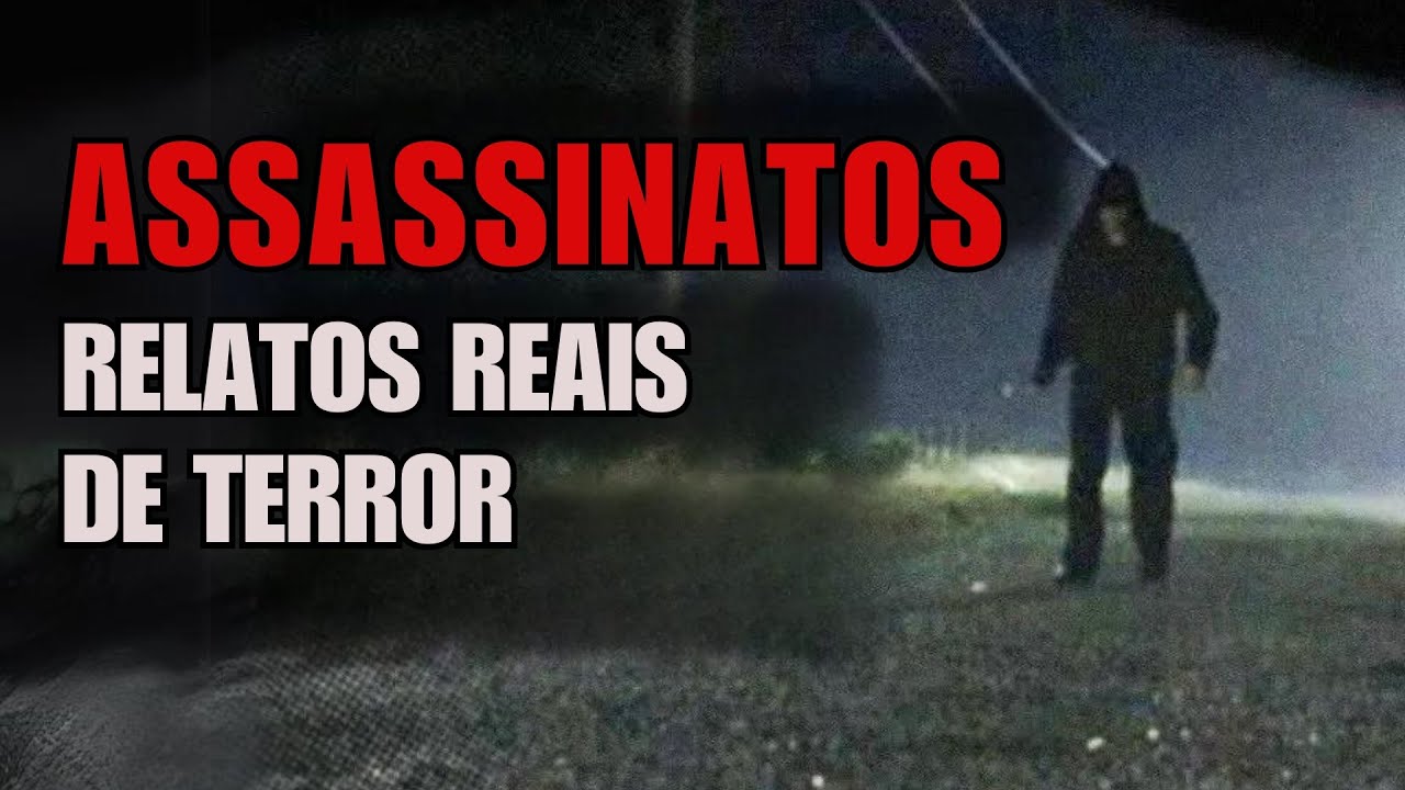 3 HISTÓRIAS DE TERROR sobre assassinos na vida real - YouTube