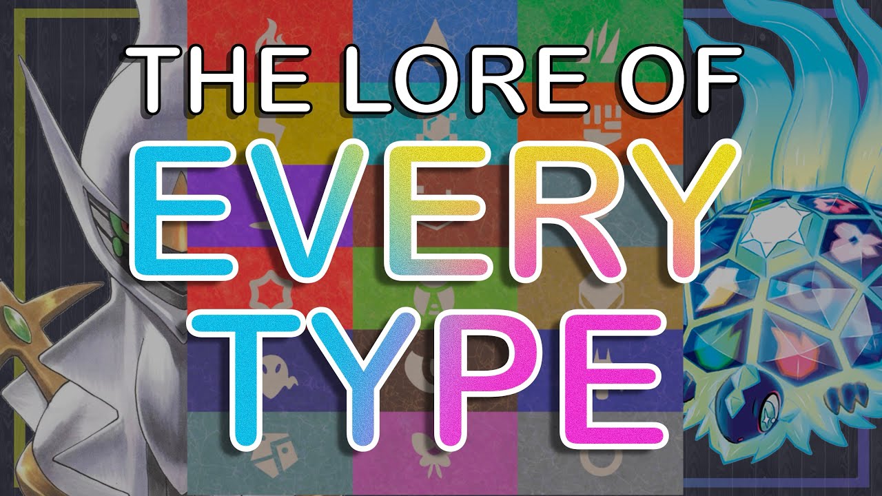 Every Pokémon Type Explained | The Lore Behind Every Type - YouTube