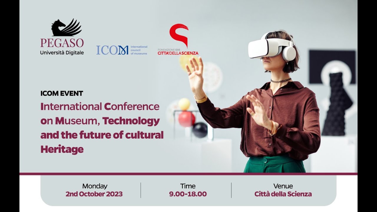 ICOM EVENT International Conference on Museum, Technology and the ...