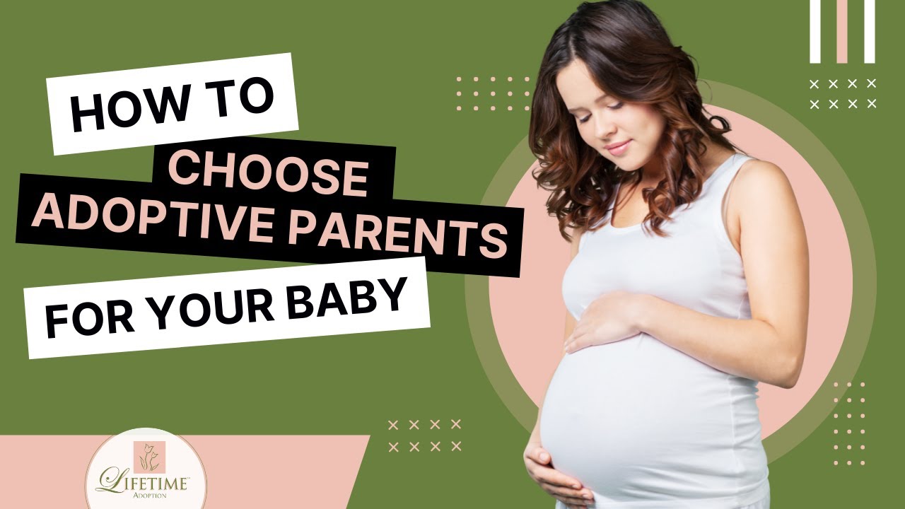 How to Find the Perfect Adoptive Parents for Your Child - YouTube