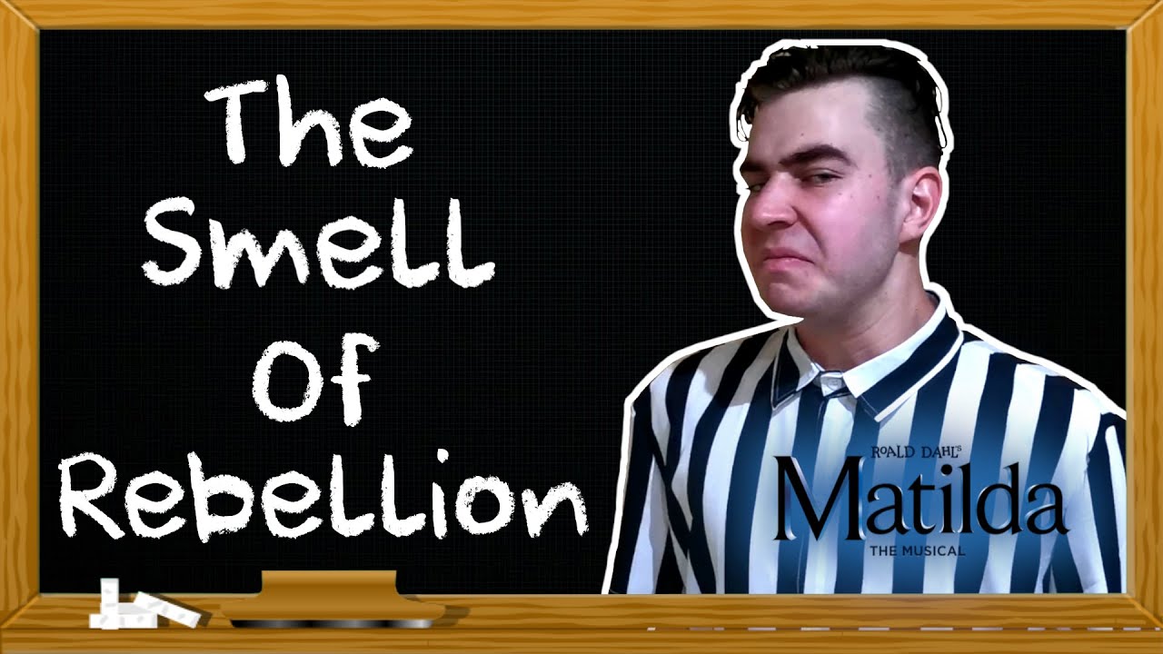 The Smell Of Rebellion (Matilda) - Jaron Meyer #matildathemusical - YouTube