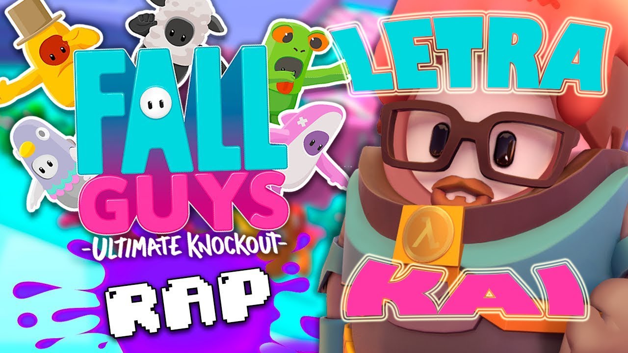FALL GUYS: ULTIMATE KNOCKOUT - KAI (LETRA) - YouTube