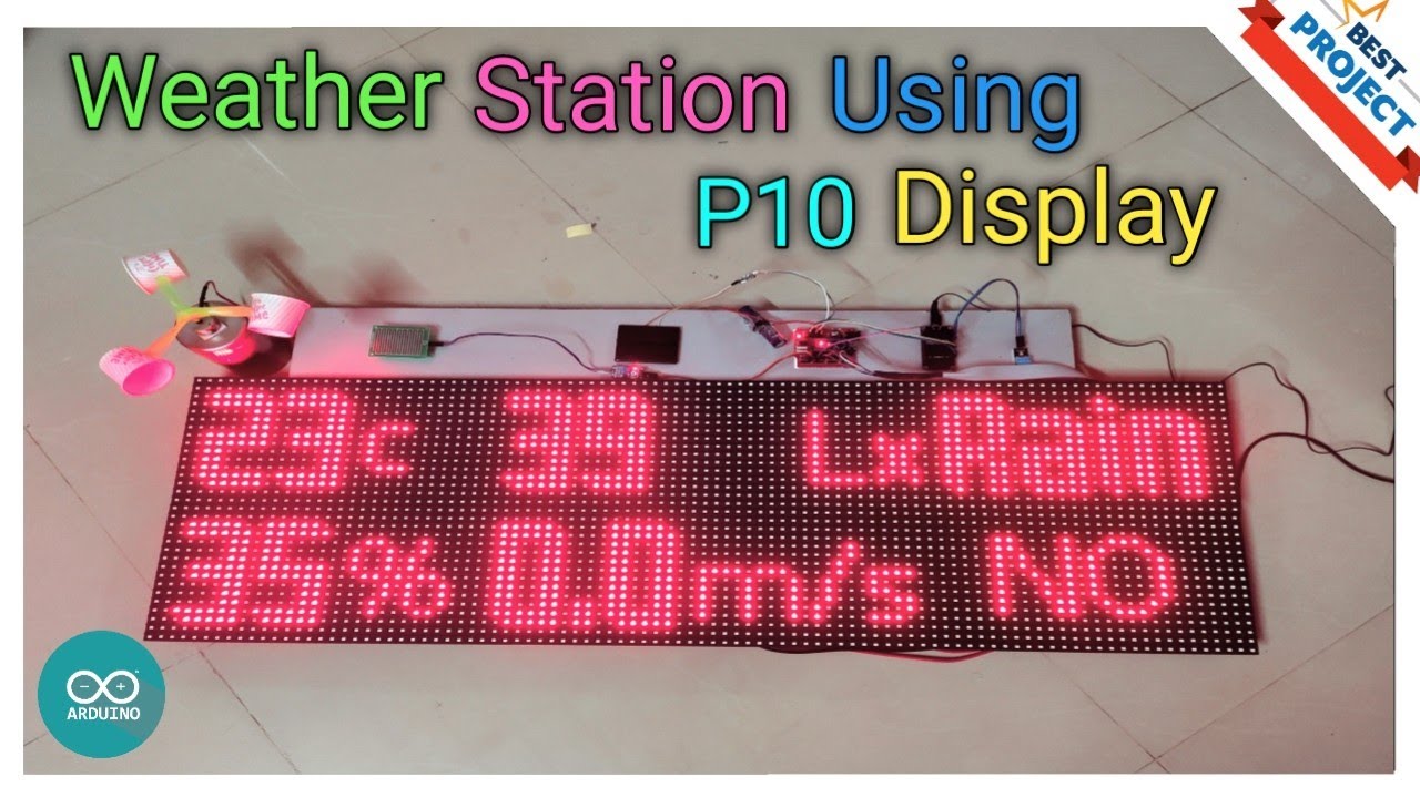 44. Weather Station Using P10 Display | Air Speed | Temp | Humidity ...