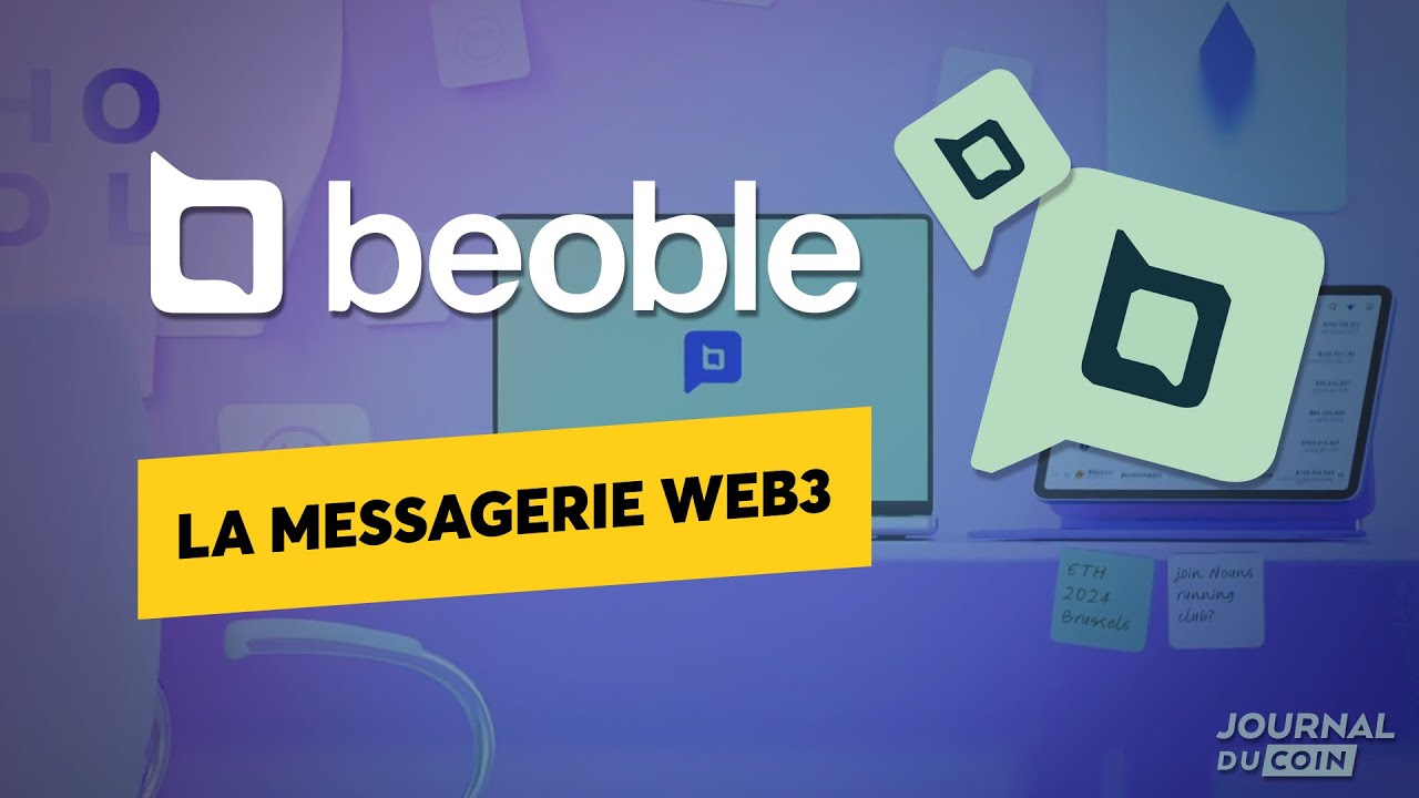 Beoble : une messagerie Web3 avec tous les avantages du Web2 - YouTube
