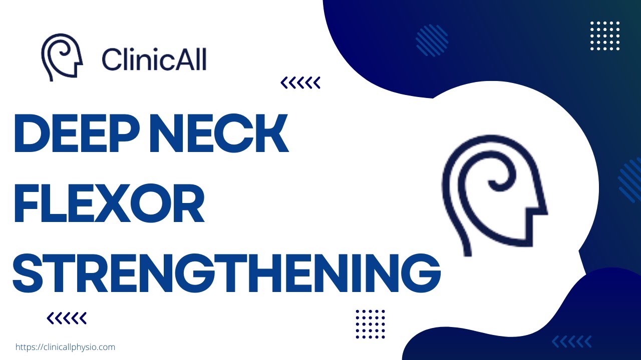 ClinicAll: Deep Neck Flexor Strengthening - YouTube