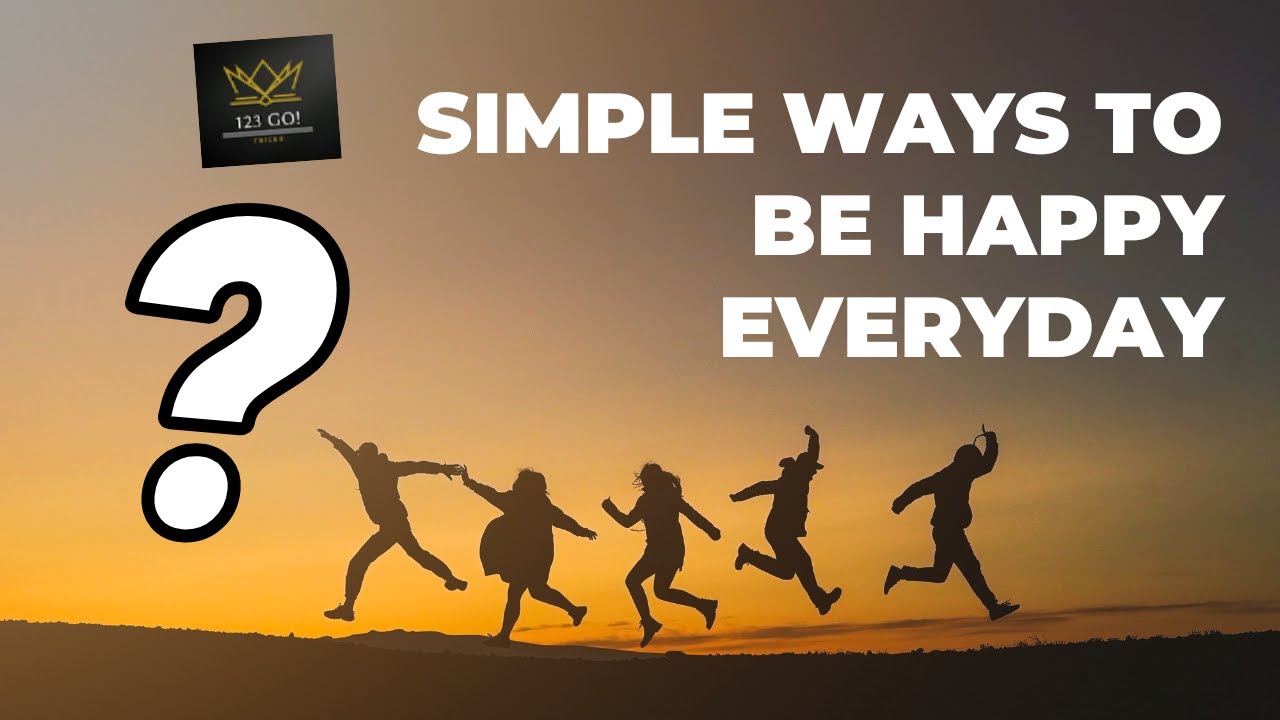 How to be happy 5 Habits of happy people | 5 rules of happy life #life ...