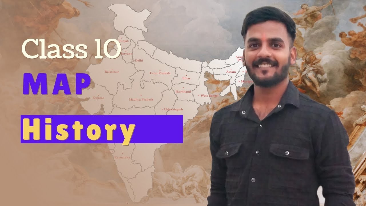 Class 10 MAP | इतिहास - YouTube