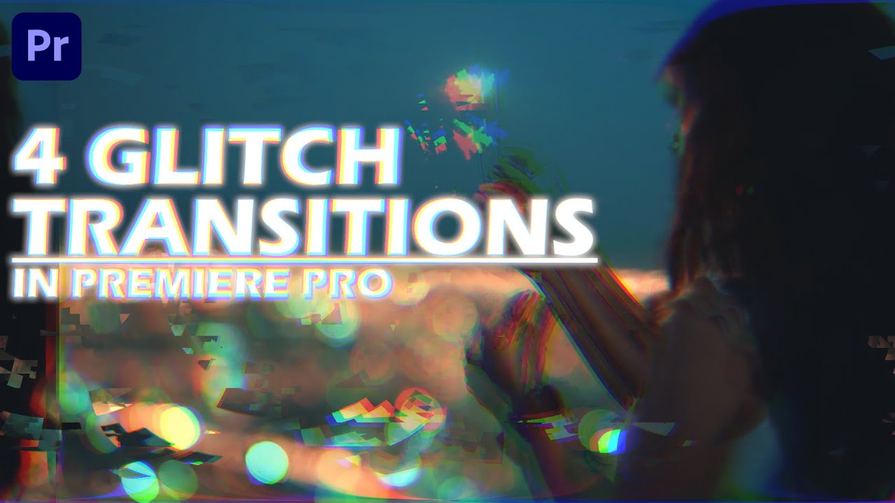 4 Glitch Transitions in Premiere Pro | Distortion Transition Tutorial ...