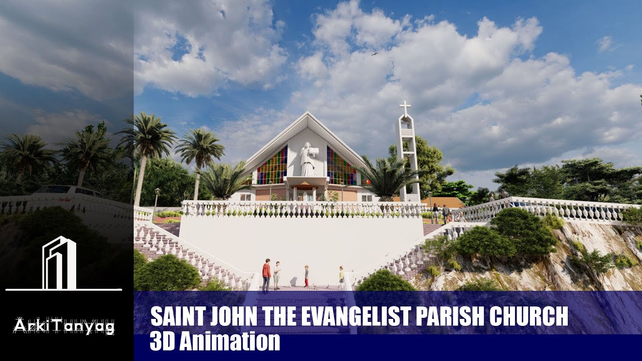 3D Animation | Saint John the Evangelist Parish Church | Kalayaan ...