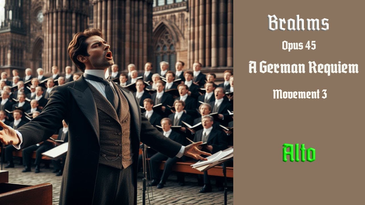 Brahms German Requiem Op45 3rd Mov't Practice Video - Alto - YouTube