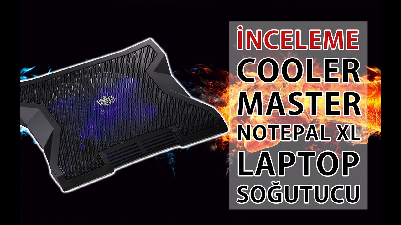Cooler Master NOTEPAL XL İncelemesi - YouTube
