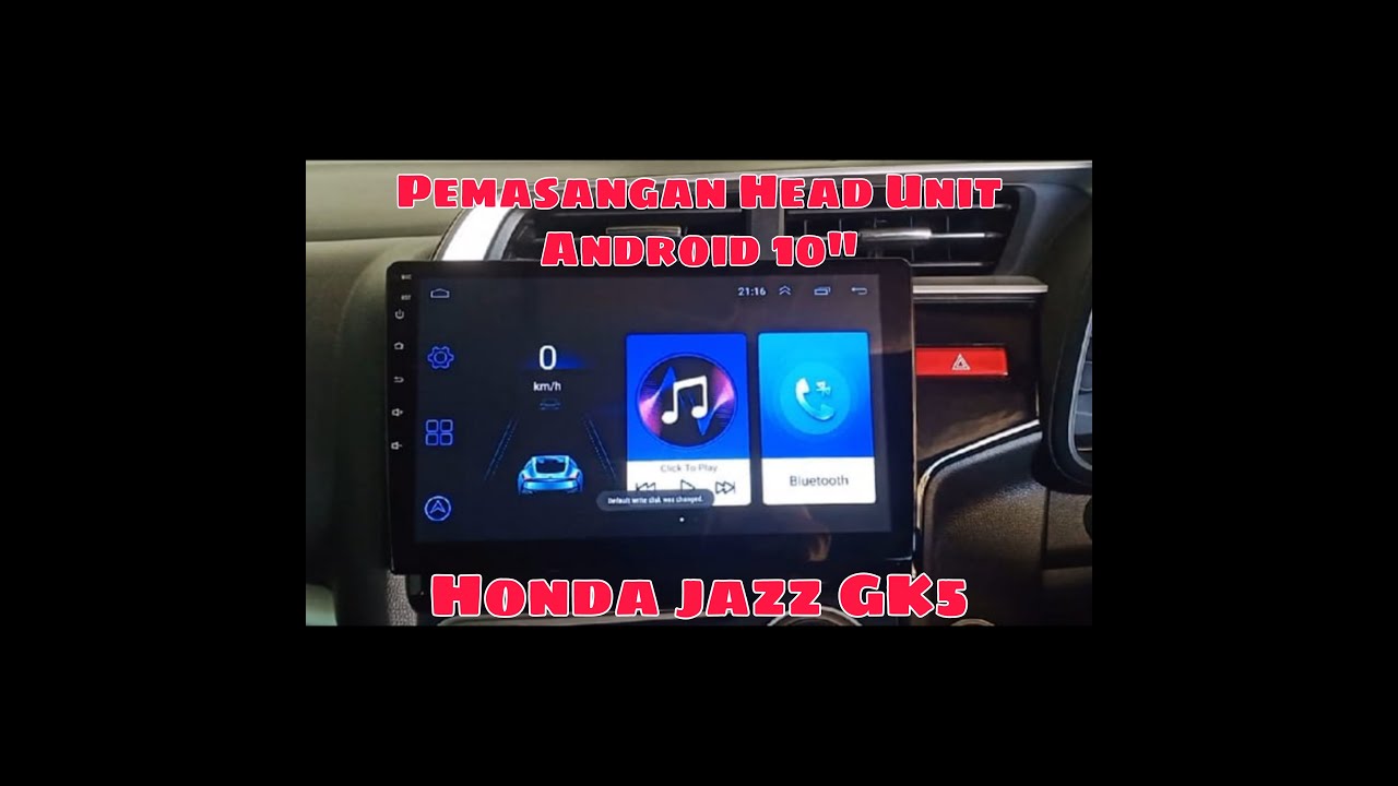 Cara Memasang Head Unit Android 10" Honda Jazz GK5 - YouTube