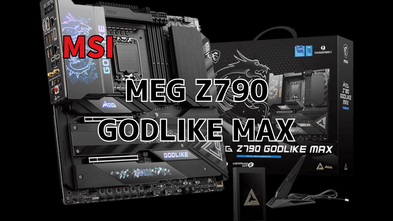 MEG Z790 GODLIKE MAX【#MSI #Z790 #12世代 #13世代 #14世代 】 - YouTube