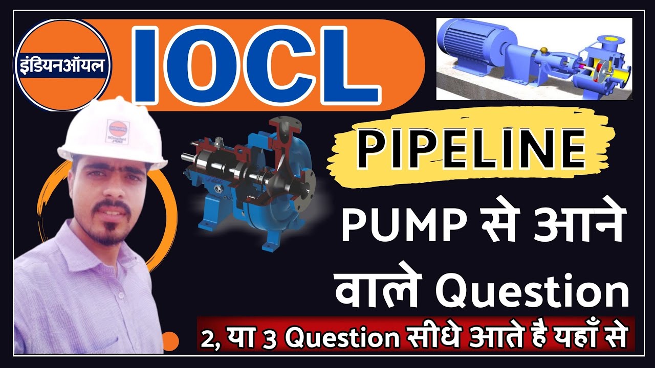 Pump Most important Question|IOCL PIPELINE|IOCL REFINERY|APPRENTICE ...