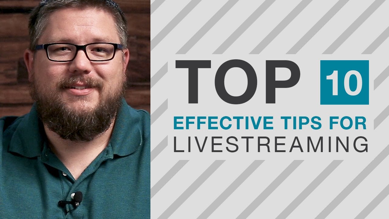 10 Tips for Effective Livestreaming - YouTube