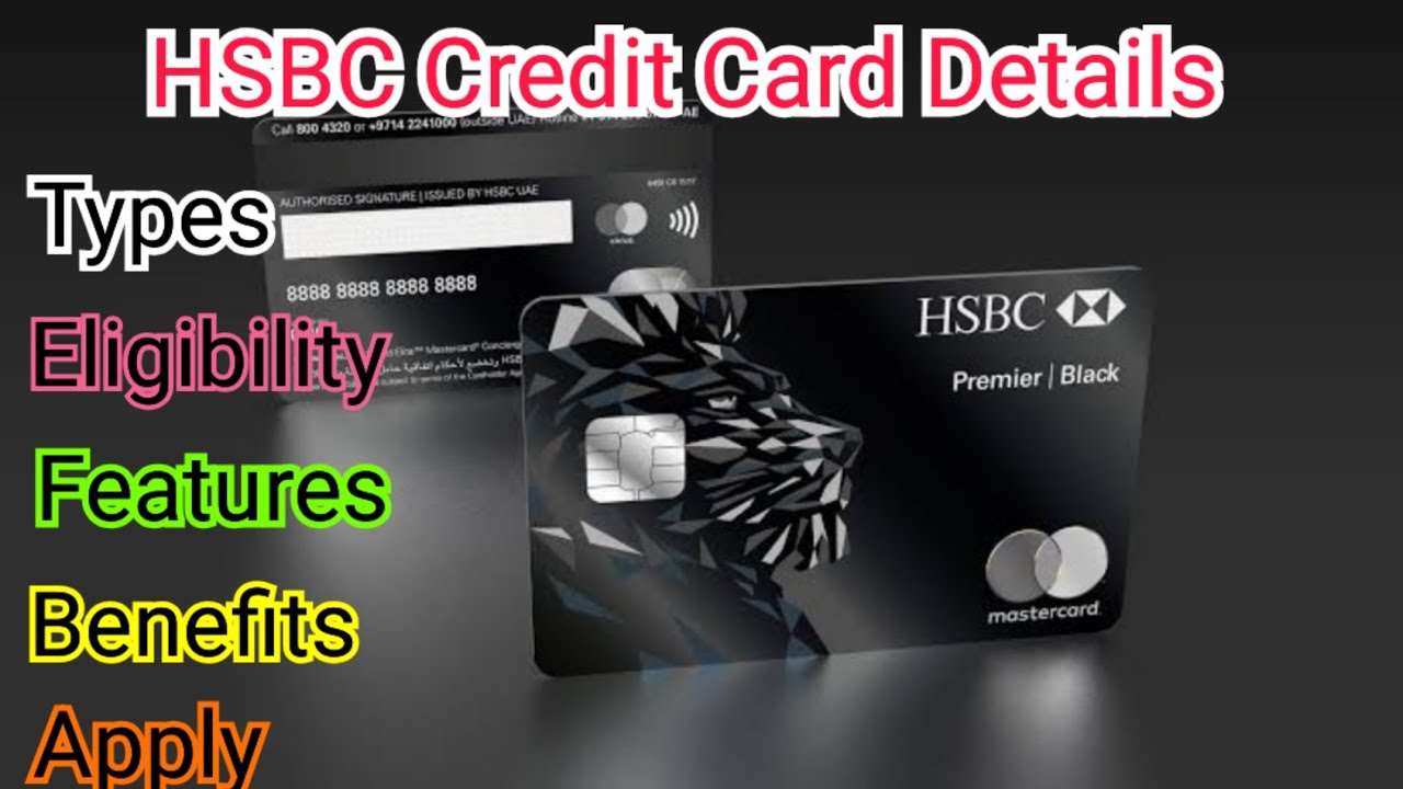HSBC Credit Card Details in hindi. HSBC Credit Card Features and ...