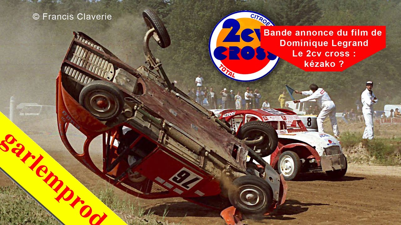 Bande annonce 2cv cross (film de Dominique Legrand) - YouTube