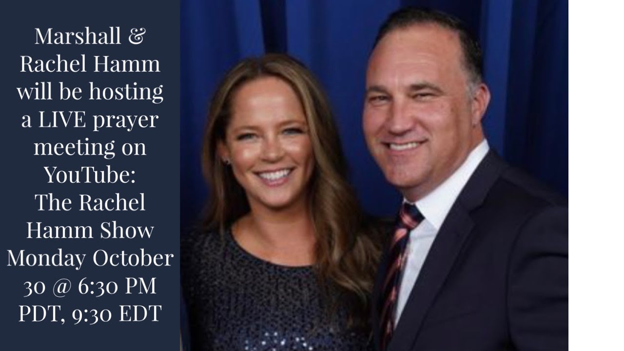 LIVE Prayer Meeting w/ Marshall & Rachel Hamm - YouTube