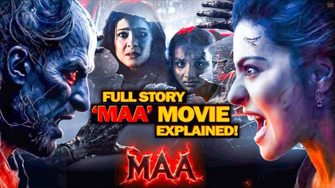 Ma Movie Explained in Hindi | मां मूवी की कहानी | Horror Thriller Movie ...