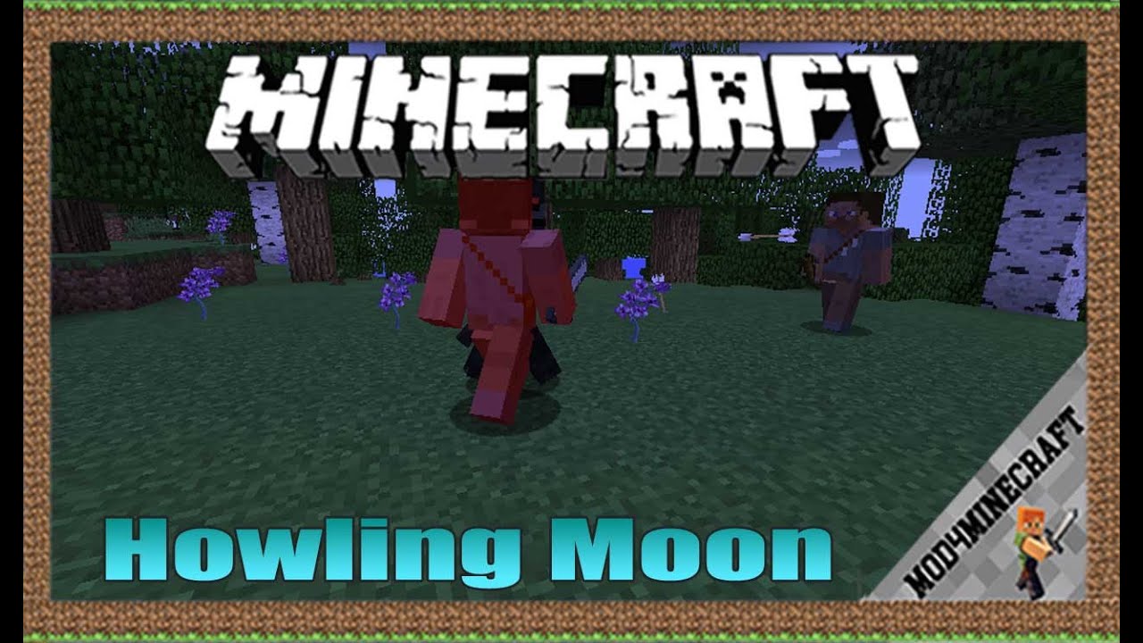 Howling Moon Mod 1.12.2/1.10.2/1.7.10 & Tutorial Downloading And ...