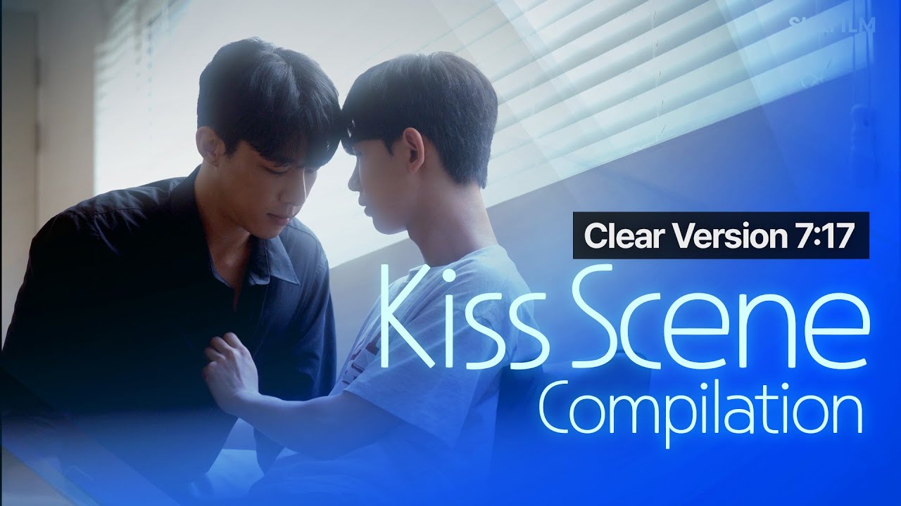 SUKFILM BL K-drama "Seoul Blues" Part.1 Kiss Scene Compilation Clear Version - YouTube