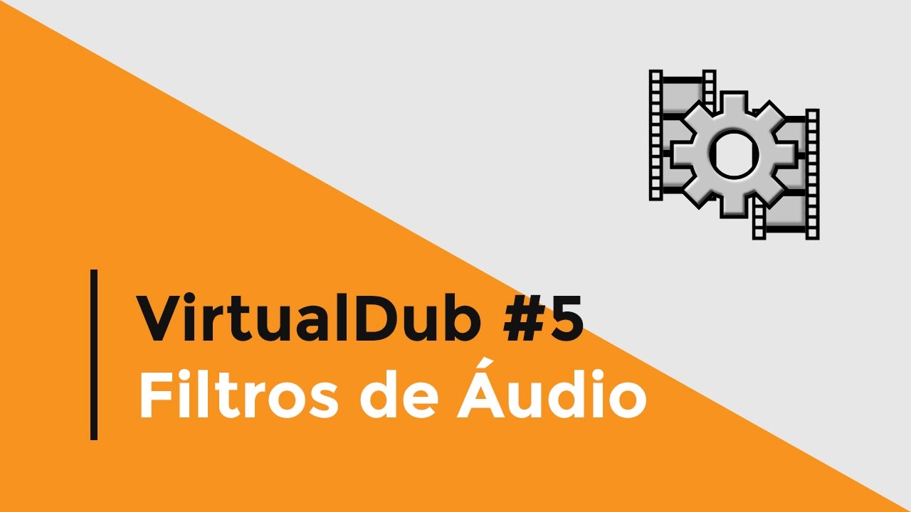 Tutorial VirtualDub #5 - Filtros de Áudio - YouTube