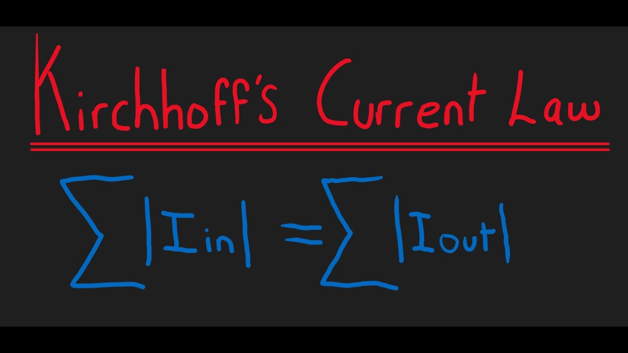 Kirchhoff's Current Law explained - YouTube