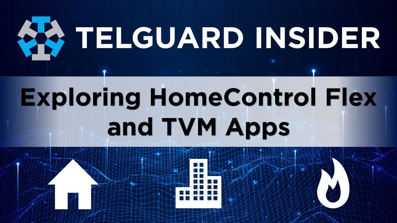 Telguard Insider: Exploring HomeControl Flex and Telguard Virtual Modem ...