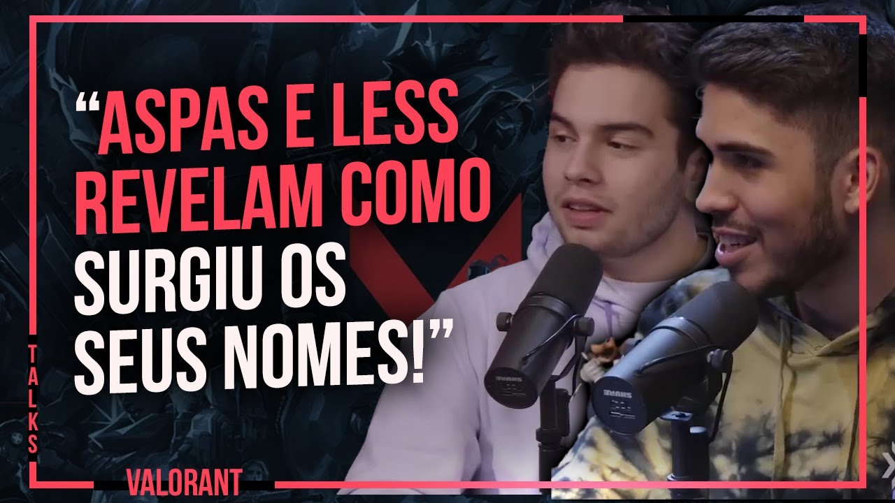 COMO SURGIU O NOME DO ASPAS E LESS | VALORANT TALKS | FLOW GAMES - YouTube