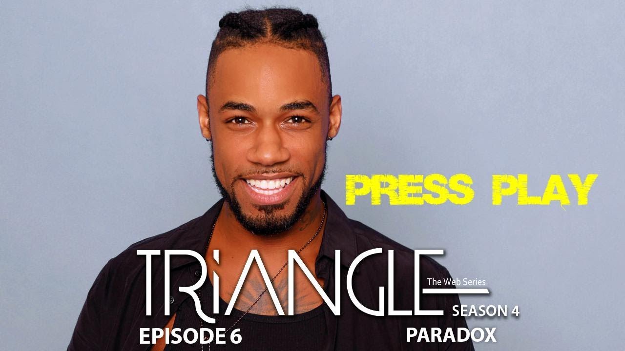 TRIANGLE Season 4 Episode 6 "Paradox" - YouTube