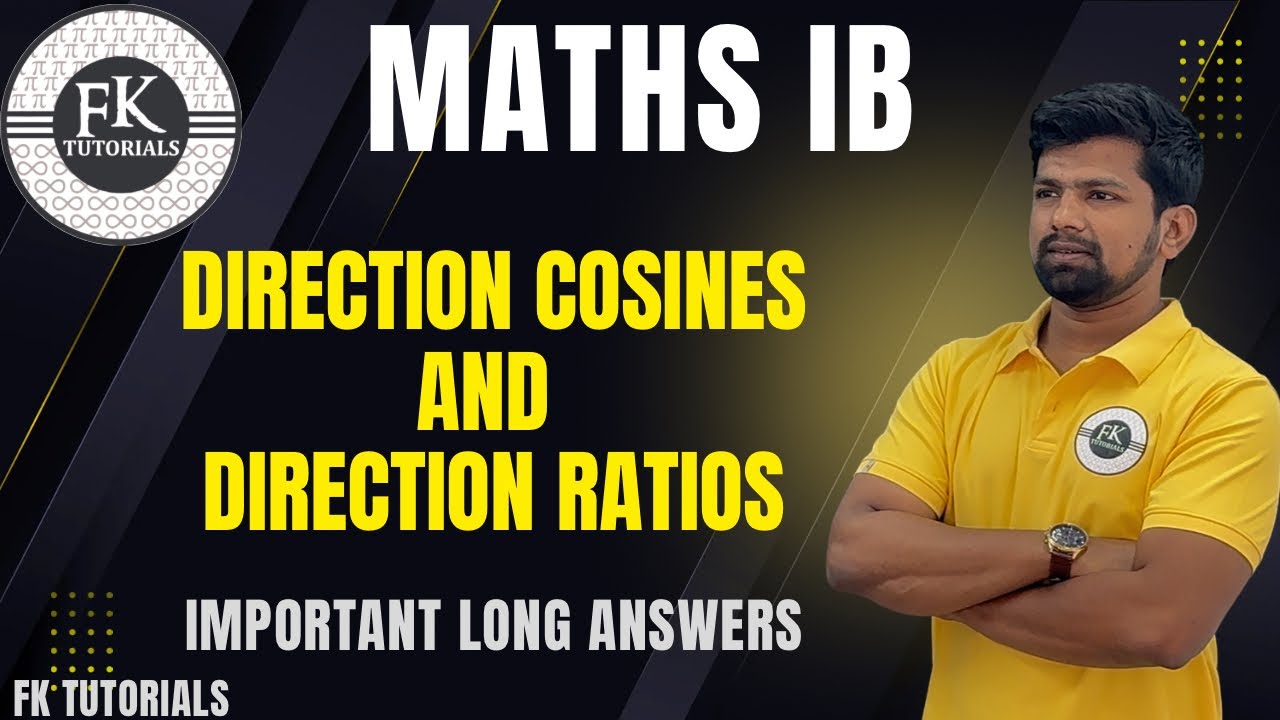 📐 Direction Cosines & Direction Ratios | Maths IB | Inter 1st Year ...