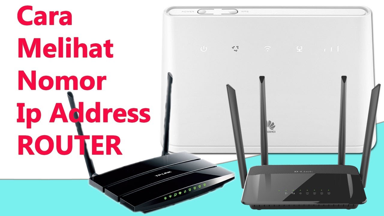 Tutorial Cara Mengetahui / Melihat Nomor IP Address Router Sumber ...
