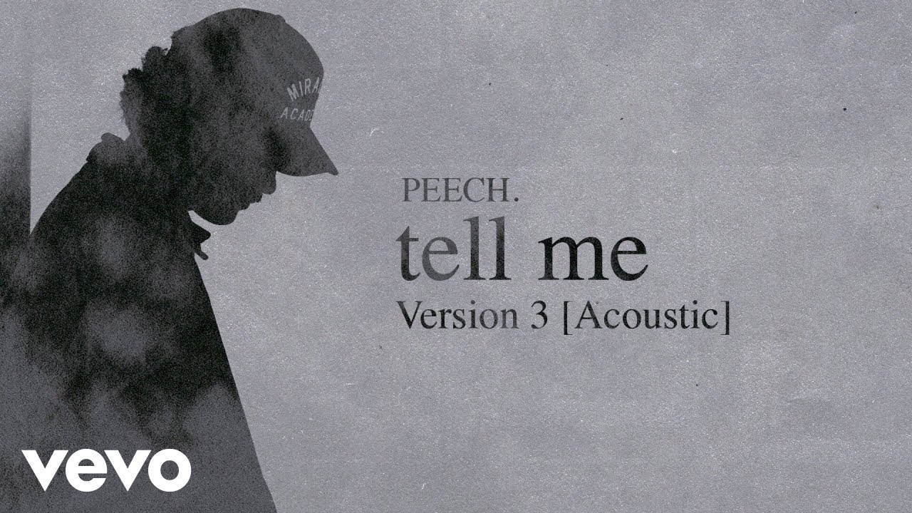 Peech. - Tell Me (Acoustic / Audio) - YouTube