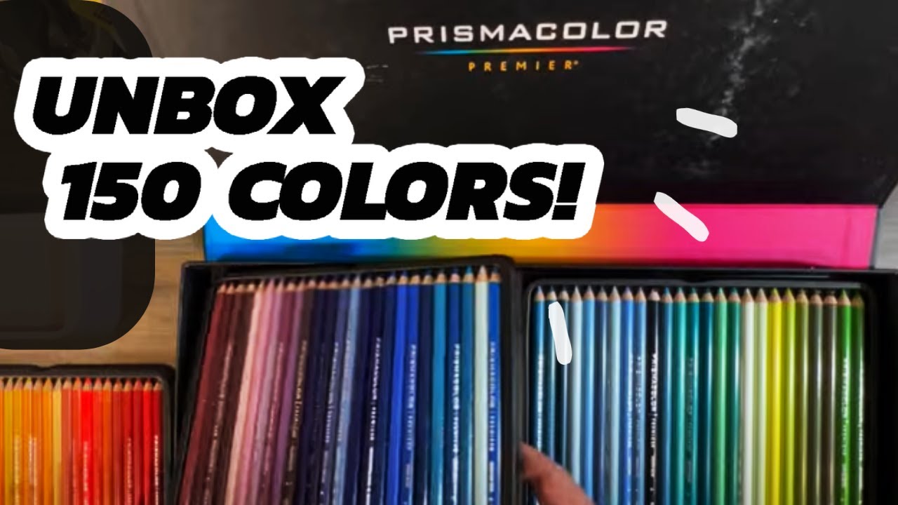 UNBOXING & Swatching PRISMACOLOR 150 Colored Pencils - YouTube
