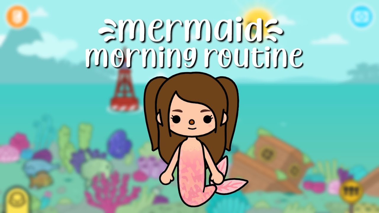 Mermaid Morning Routine - Toca Life - YouTube