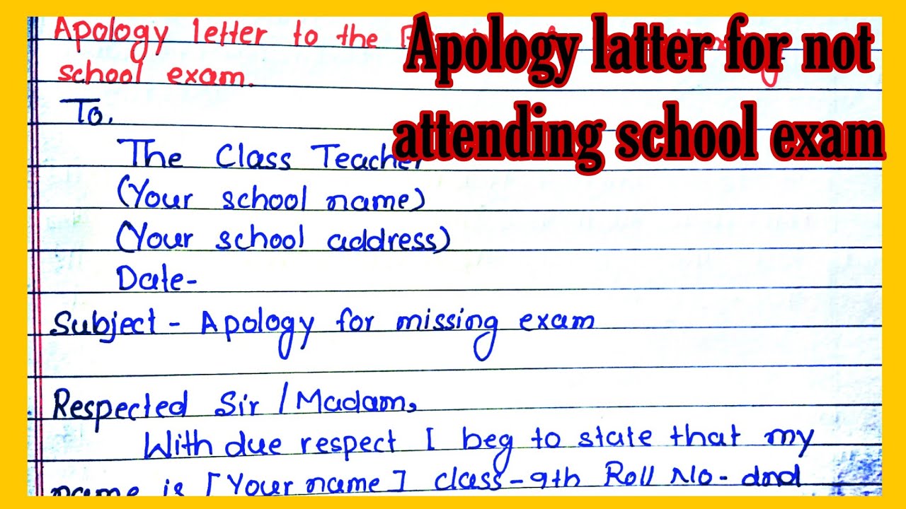 Application to the Principal for not attending school exam l Apology ...