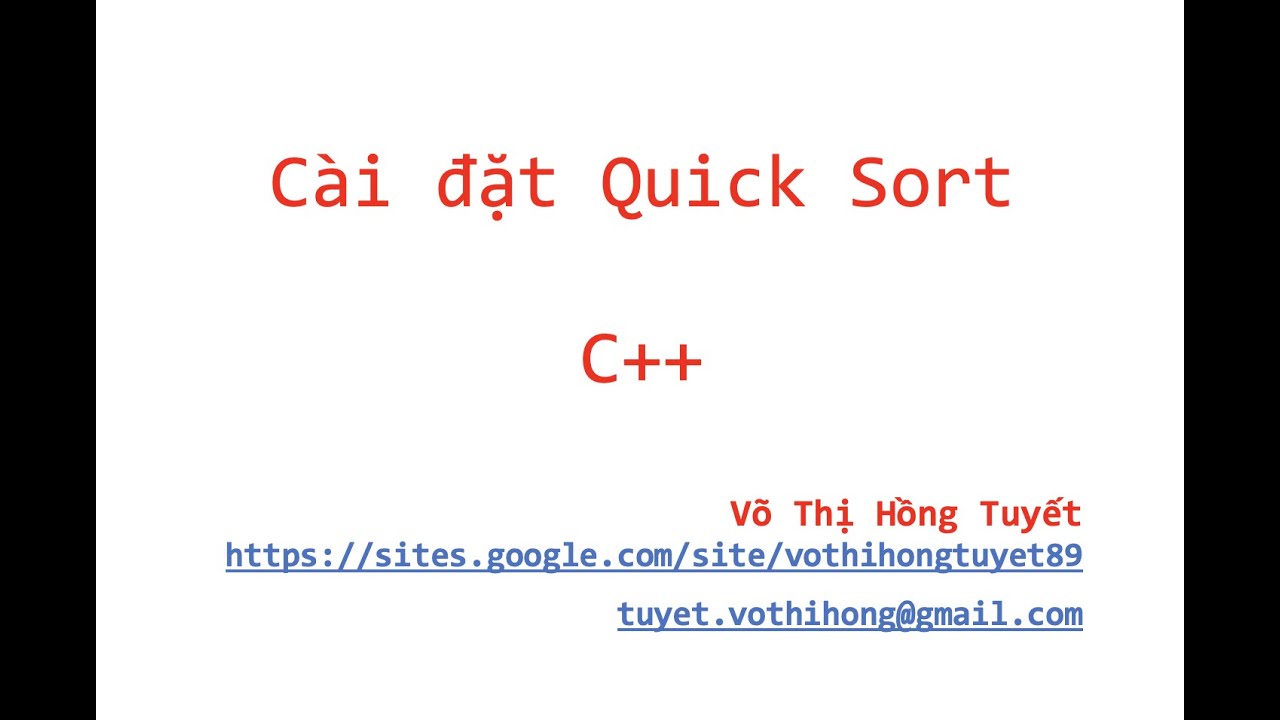 Thực hành cài đặt thuật toán sắp xếp phân hoạch Quick Sort - YouTube