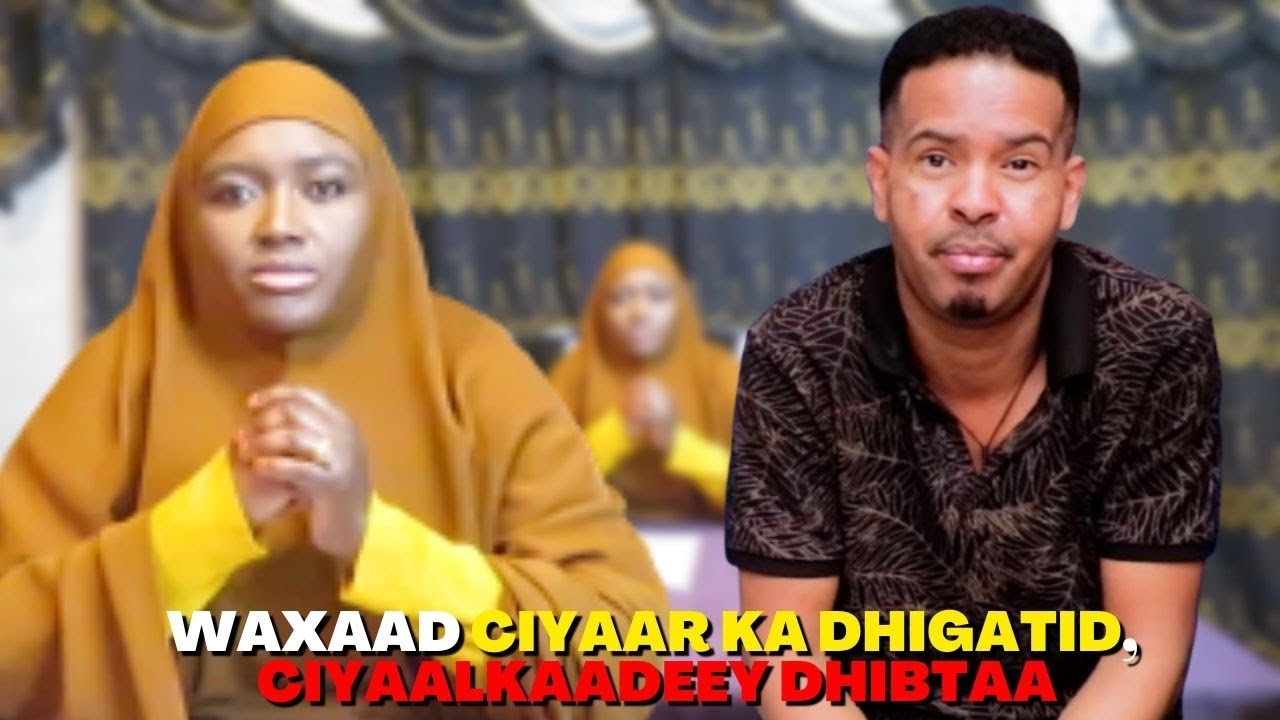 IIDLE YARE & QAAR KALE WAXA AY CIYAR IYO CAADO KADHIGAYAN, AYAA ...