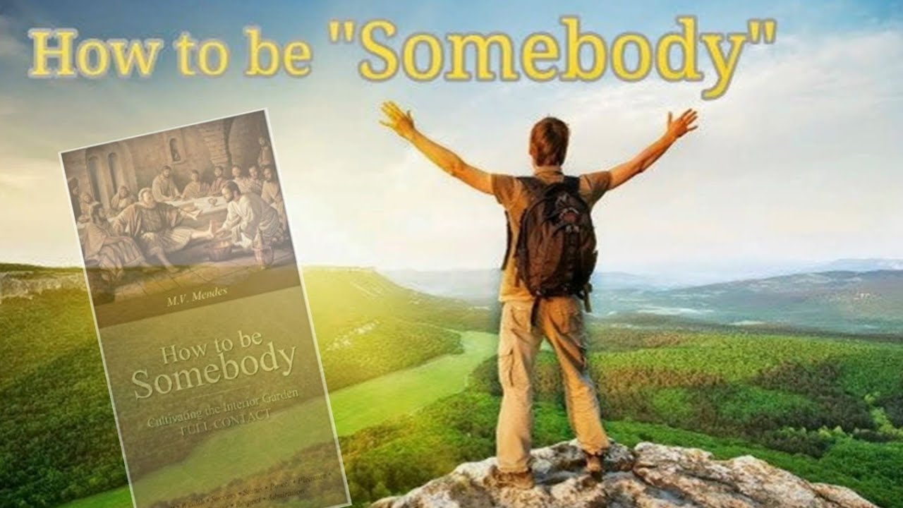 How to be Somebody by Mark Mendes (Audiobook) - YouTube