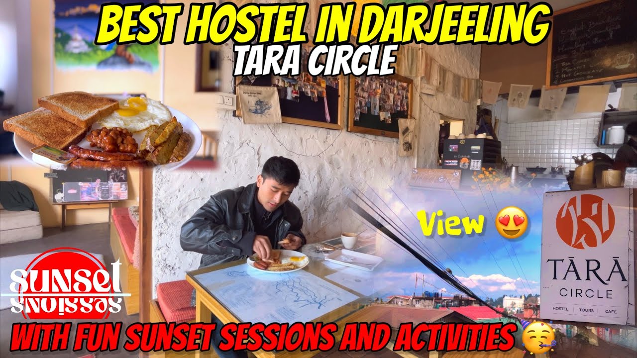 Best hostel in Darjeeling | Tara Circle with fun activities and ...