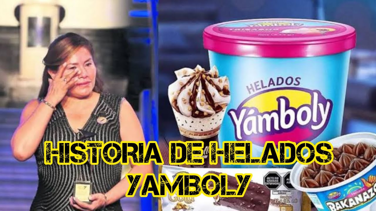 Así surgió Helados Yamboly 🥺 - YouTube